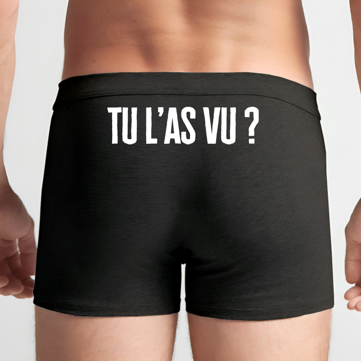 Boxer Homme Tu l'as vu | Idée cadeau original