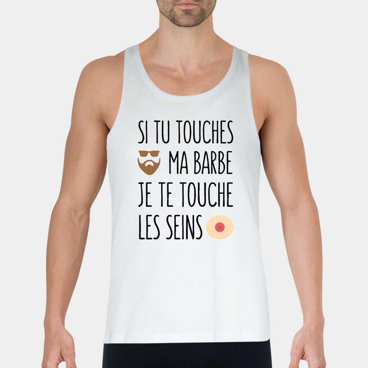 Débardeur Homme Si tu touches ma barbe je te touche les seins | Idée ...