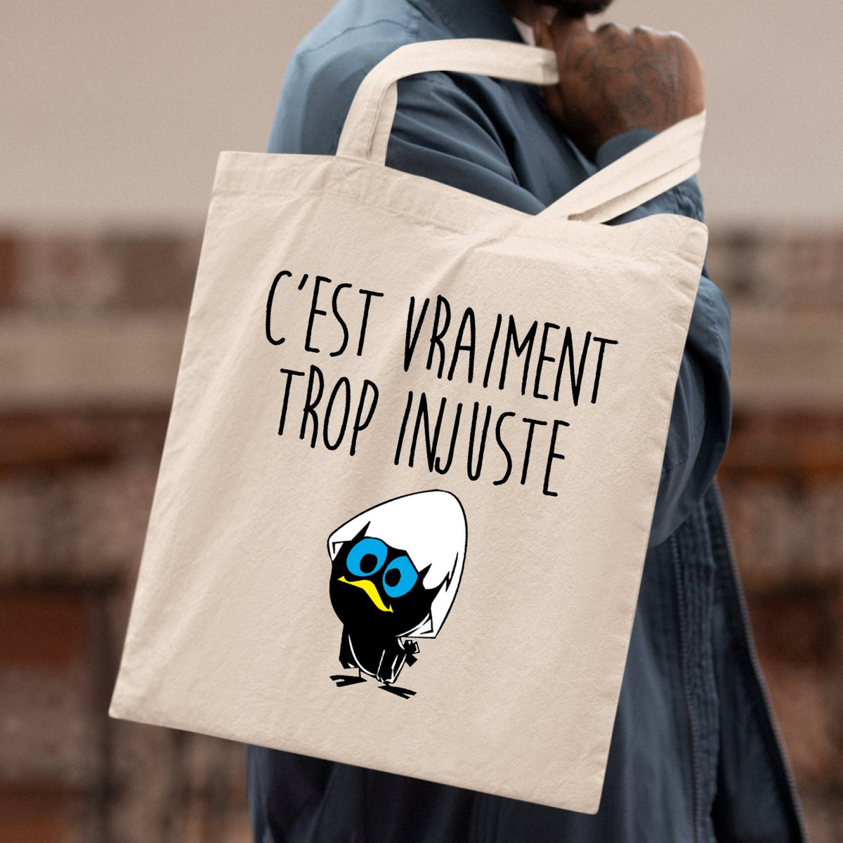 Tote bag C'est vraiment trop injuste | Idée cadeau original