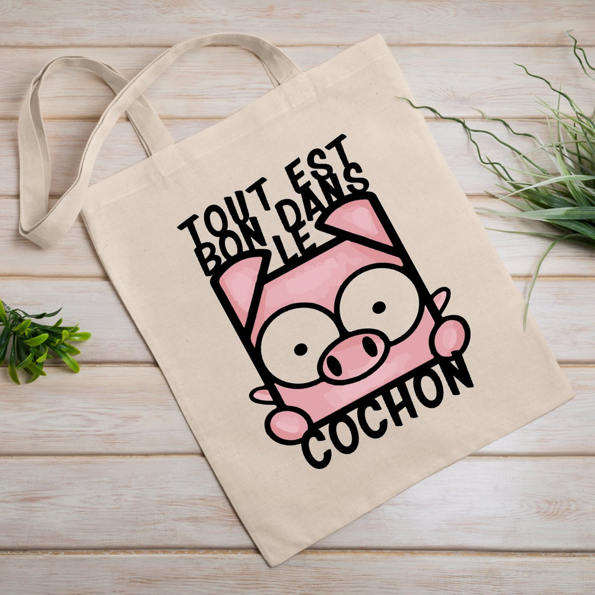 Tote bag Tout est bon dans le cochon | Idée cadeau original